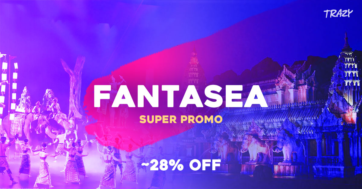 Phuket FantaSea Discount Ticket with Dinner & Transfer - Trazy, Your ...